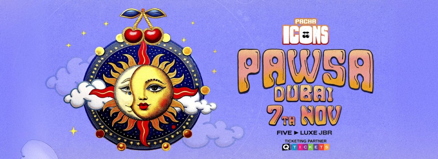 PACHA ICONS Dubai: PAWSA Live at Five Luxe JBR | 7 Nov 2025